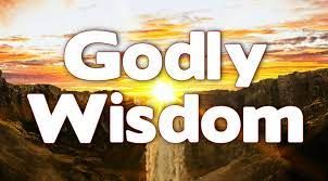 BENEFITS OF GODLY WISDOM - Sword of The Spirit Bible Institute